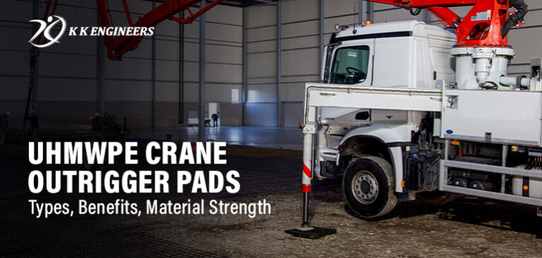 UHMWPE Crane Outrigger Pads: Types, Benefits, Material Strength